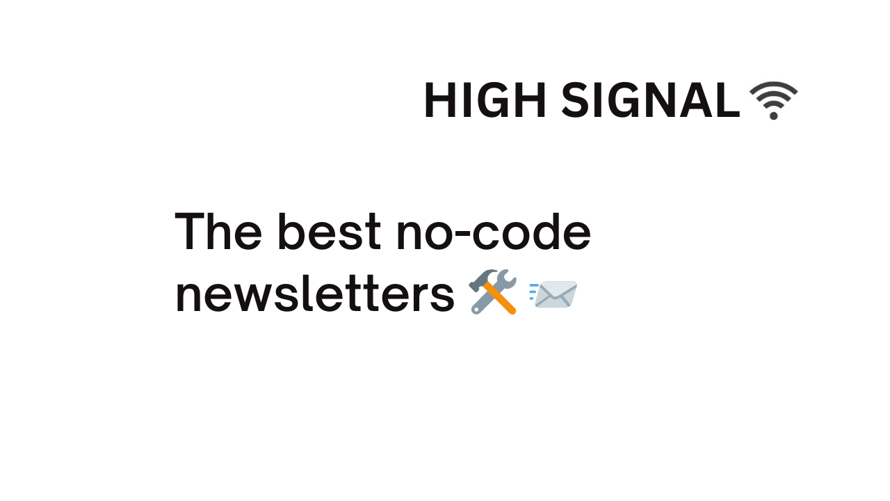 The best no-code newsletters for founders to read