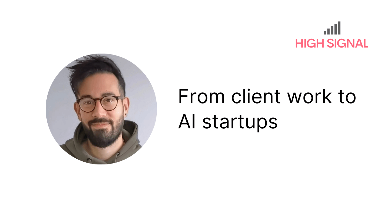 From client work to AI startups
